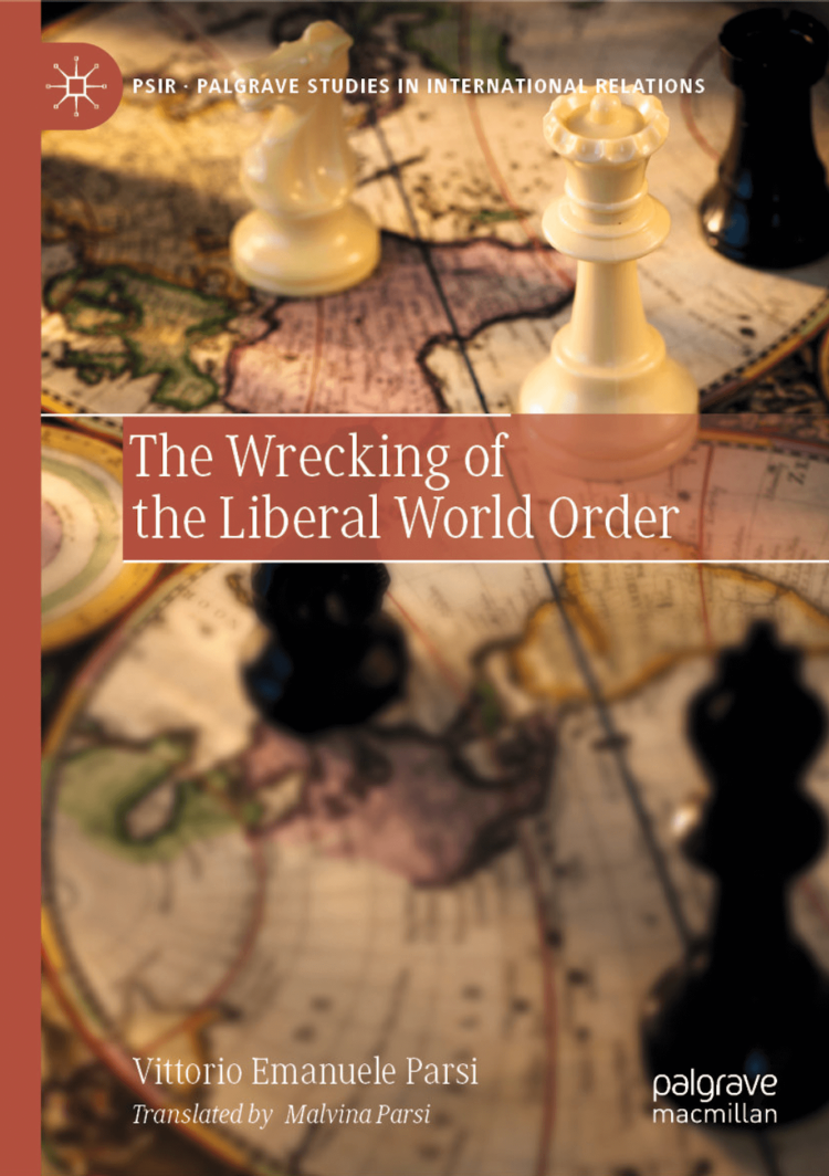 The Wrecking of the Liberal World Order - ECPS