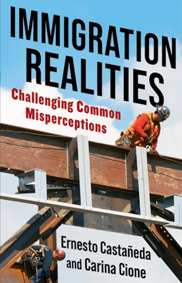 Immigration Realities: Challenging Common Misperceptions - ECPS