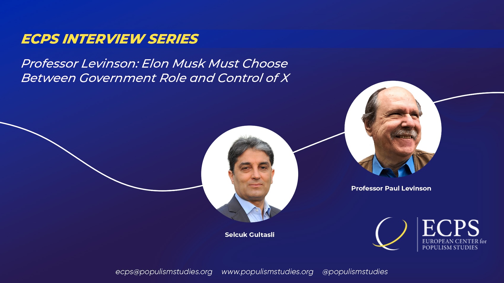 Professor Paul Levinson: Elon Musk Must Choose Between Government Role and Control of X - ECPS